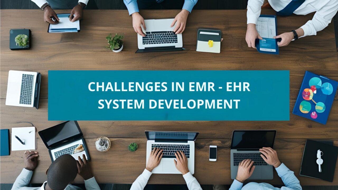Challenges in EMR EHR System Development - ChampSoft